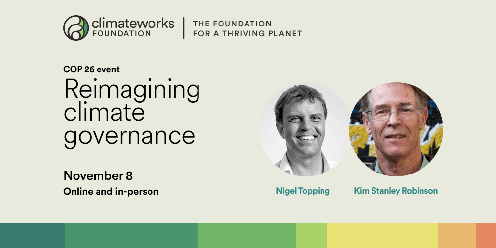 COP26 event: Reimagining climate governance - ClimateWorks Foundation