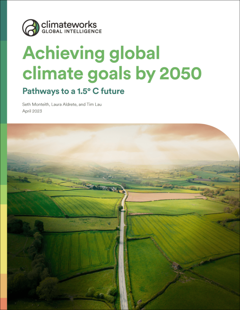 Achieving global climate goals by 2050: Pathways to a 1.5° C future ...