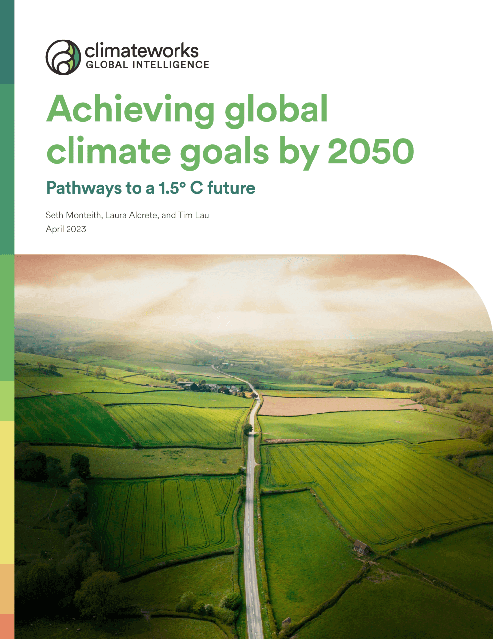 Achieving global climate goals by 2050: Pathways to a 1.5° C future ...